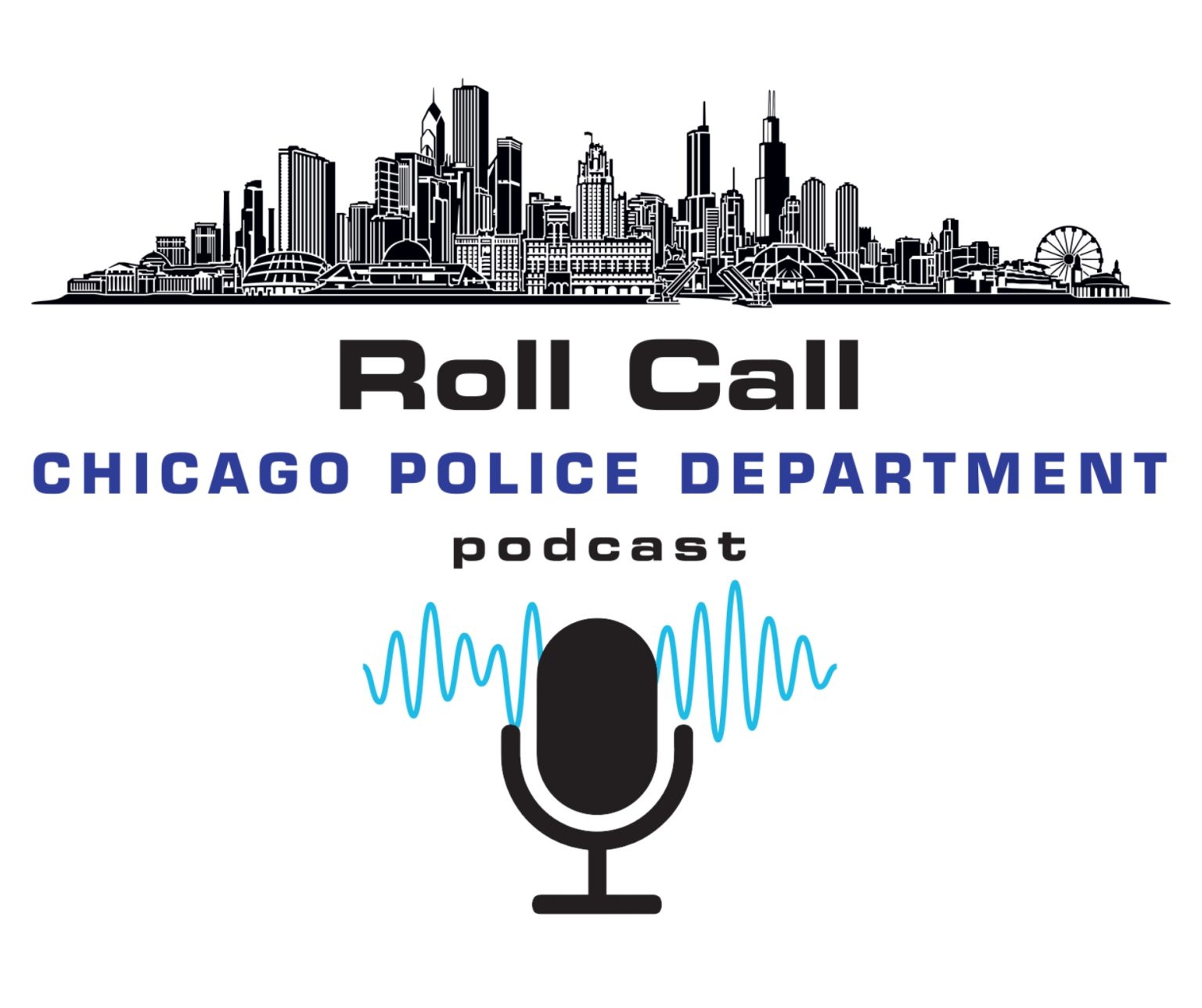 Roll Call, A CPD Podcast – Chicago Police Department